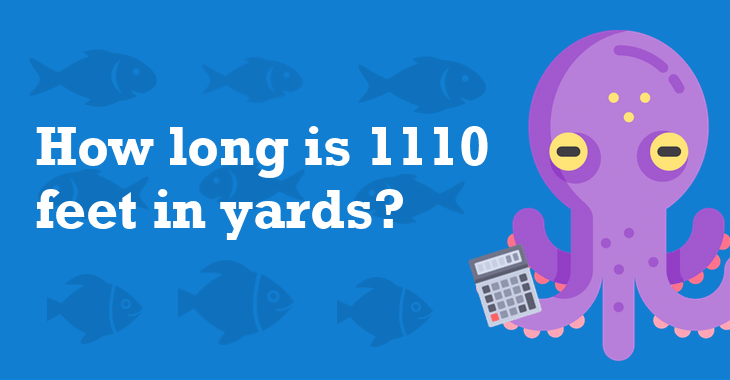 1110-feet-in-yards-how-many-yards-is-1110-feet