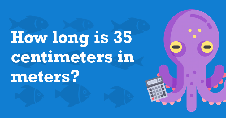 35 centimeters in meters (35 cm to m)